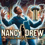 Nancy Drew: The Deadly Device — системные требования, дата выхода в ...